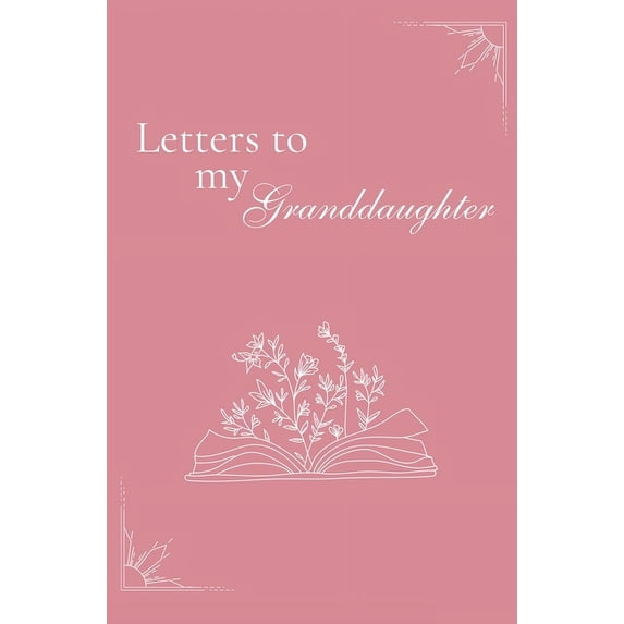 Letters to my Granddaughter (hardback), (Hardcover) - Walmart.com
