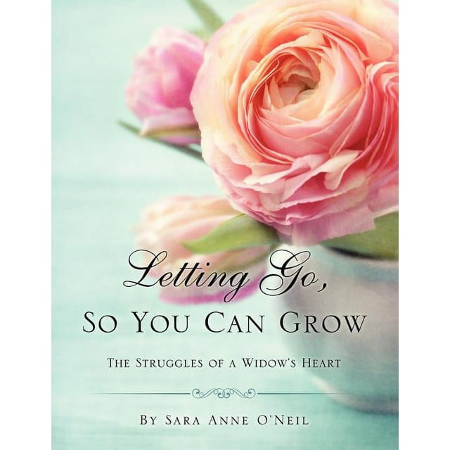 Letting Go, So You Can Grow - Walmart.com