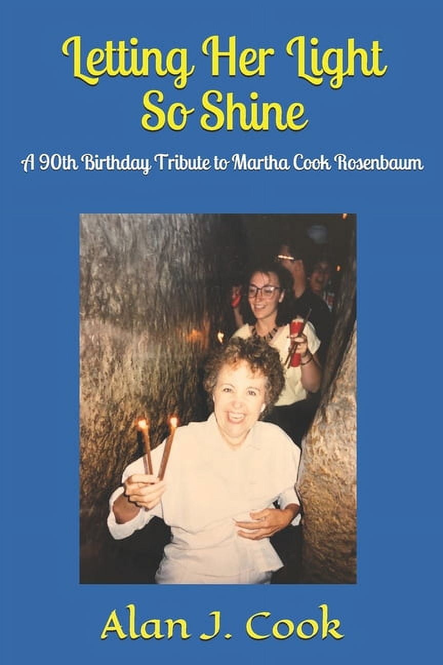 Martha Cook Rosenbaum - 90th Birthday Tribute - Paperback - Walmart.com
