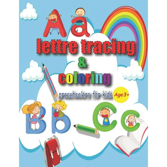 Lettre Tracing & Coloring: Practice for Kids with Pen Control, line ...