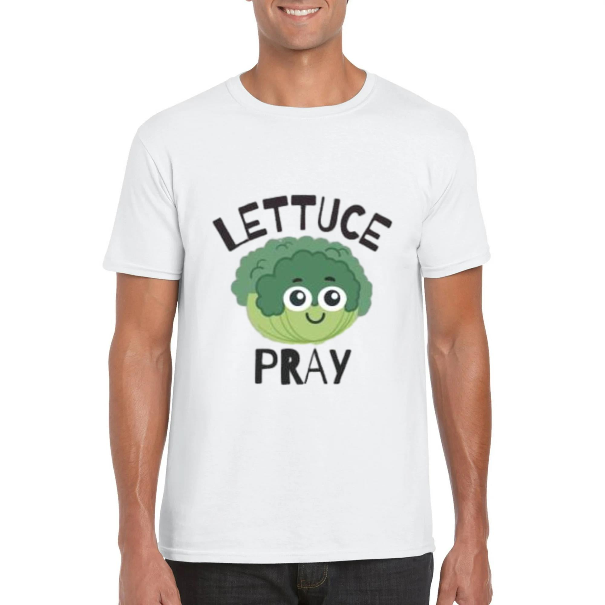 Lettuce Pray Funny Meme Black Text Vegetable Pun Humor T-Shirt, for men ...