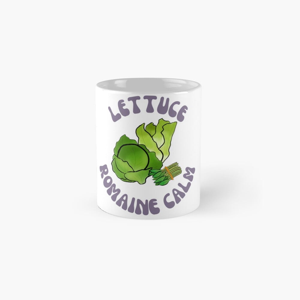 Lettuce Romaine Calm Classic Mug11 oz - Walmart.com