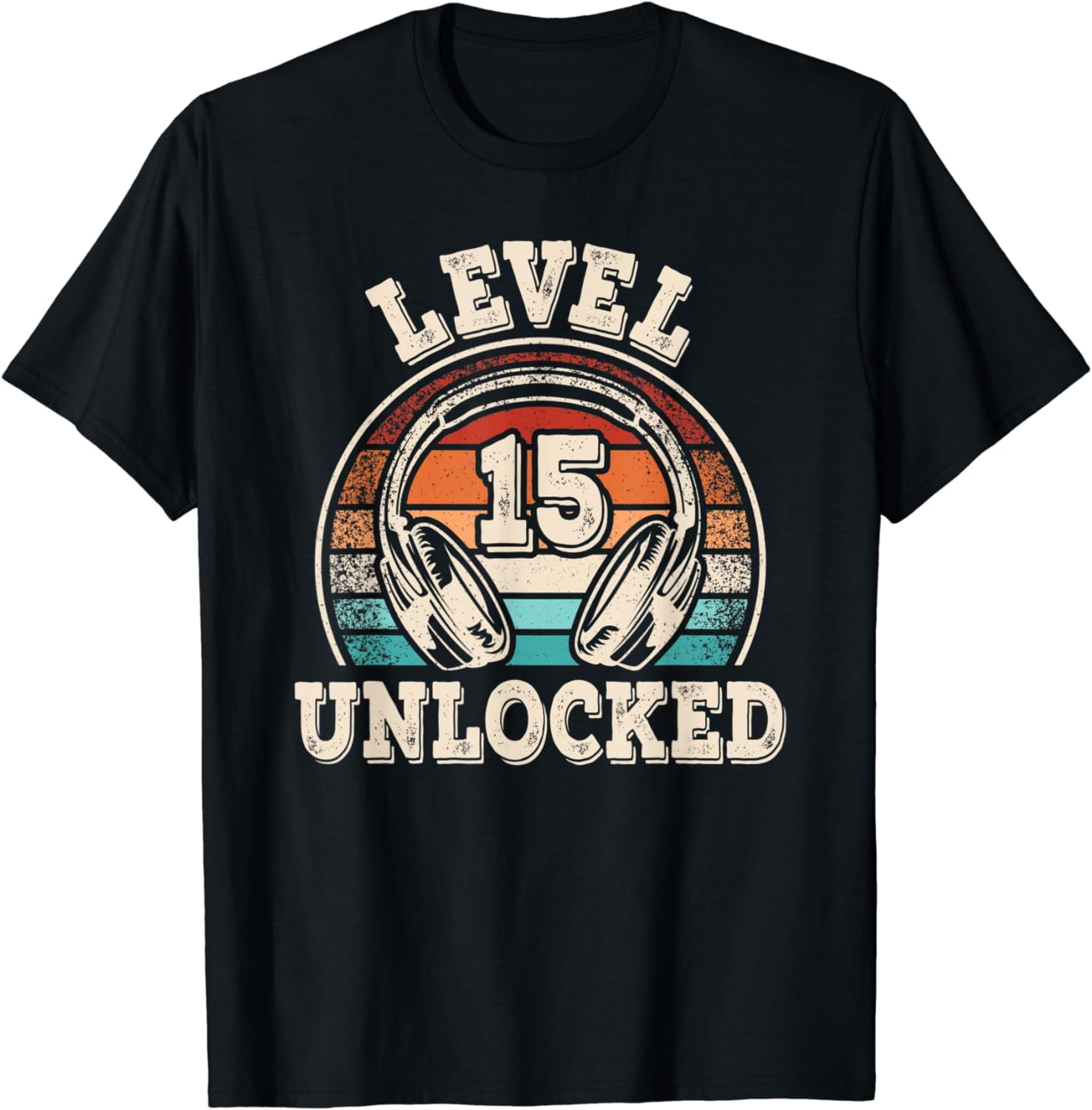 Level 15 Unlocked Gaming 15 Years Old 15th Birthday Gamer T-Shirt ...