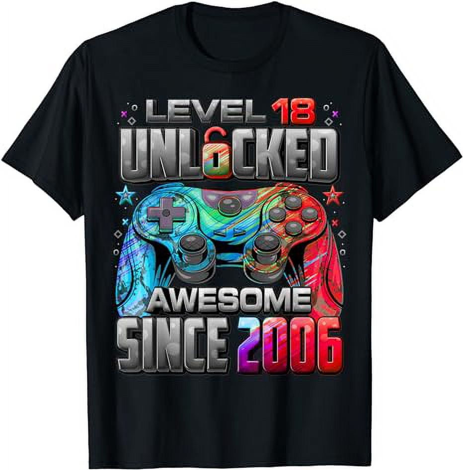 Level 18 Unlocked Awesome Since 2006 18th Birthday Gaming T-Shirt ...