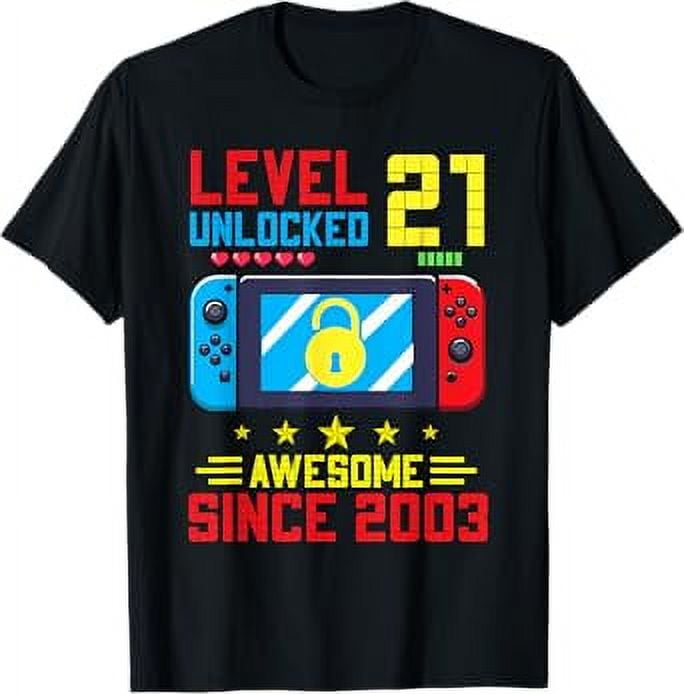 Level 21 Unlocked 21 years old gifts 21st birthday born 2003 T-Shirt ...
