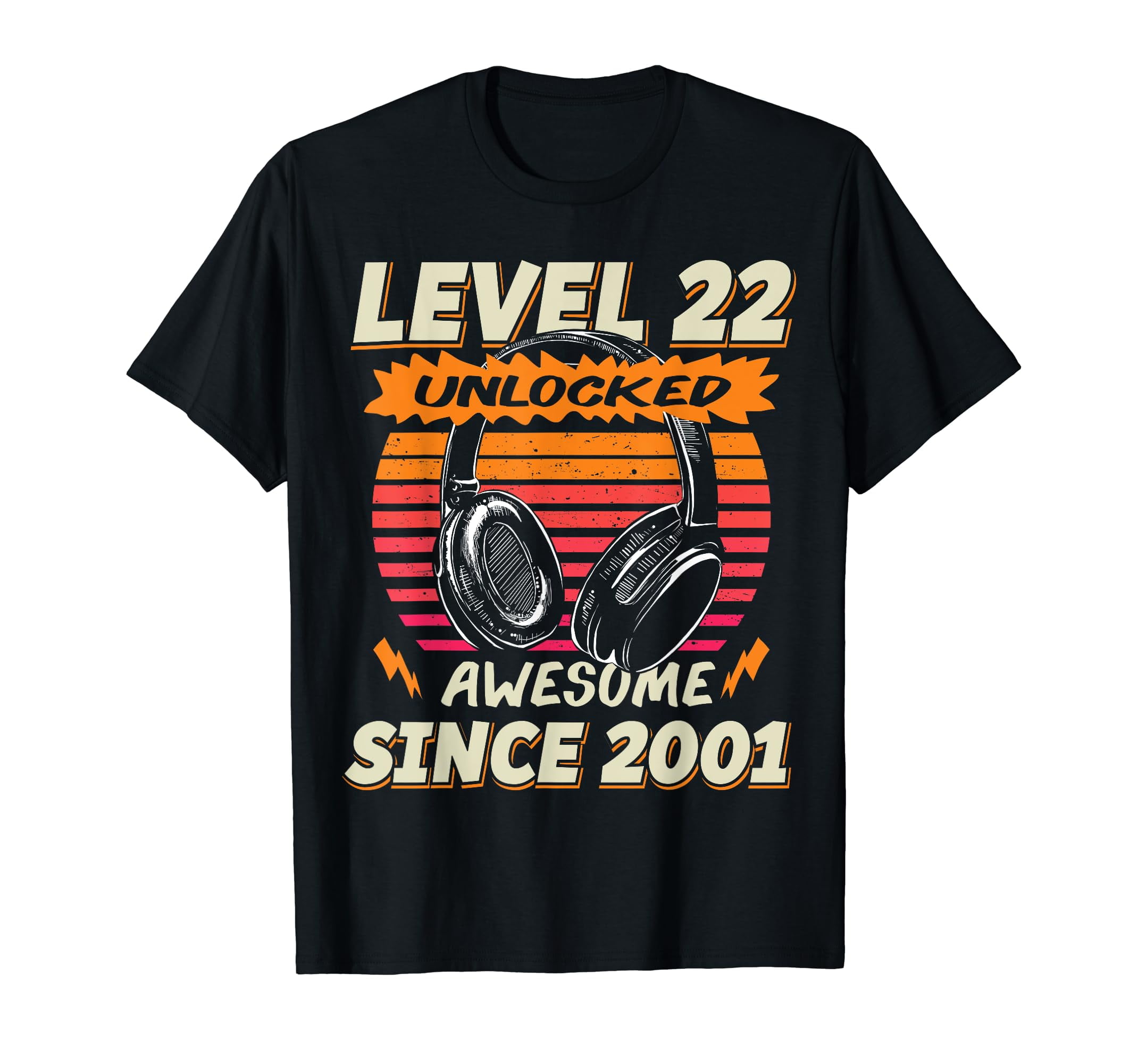 Level 22 Unlocked Awesome Since 2001 Video Game Birthday Man T-Shirt ...