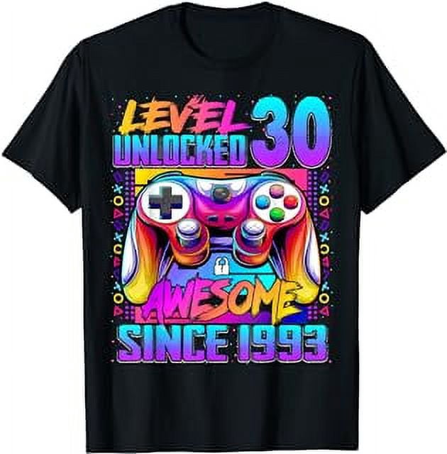 Level 30 Unlocked Awesome Since 1993 30th Birthday Gaming T-Shirt ...