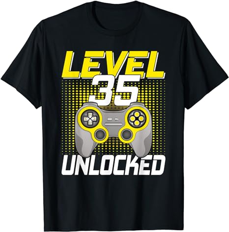 Level 35 Unlocked Funny Gaming 35th Birthday Gamer T-Shirt - Walmart.com