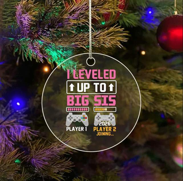 Leveled Up To Big Sister 2026 I M Going To Be A Big Sis 2026 Ornament ...