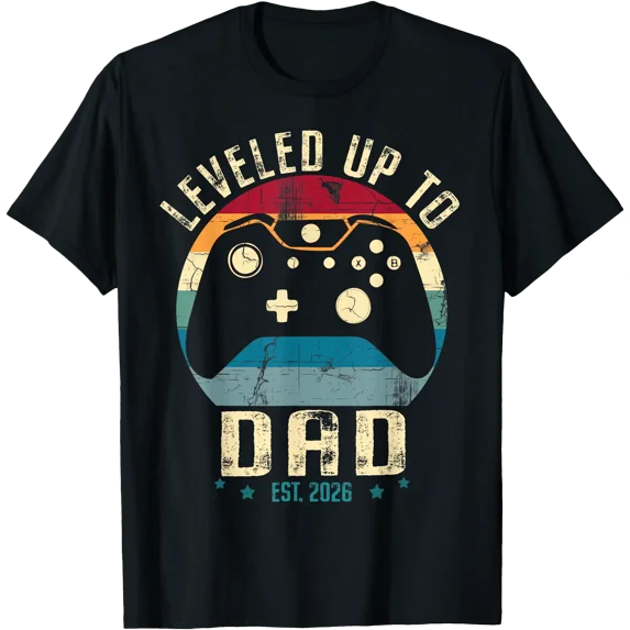Leveled Up to Dad 2026 Promoted to Daddy T-Shirt Future Father Gamer ...
