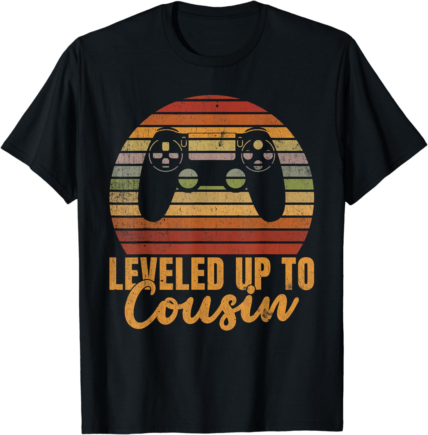 Leveled up to Cousin T-Shirt - Walmart.com