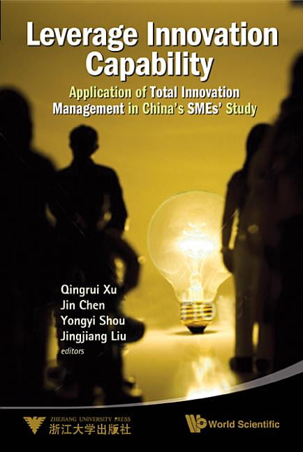 Leverage Innovation Capability: Application of Total Innovation ...