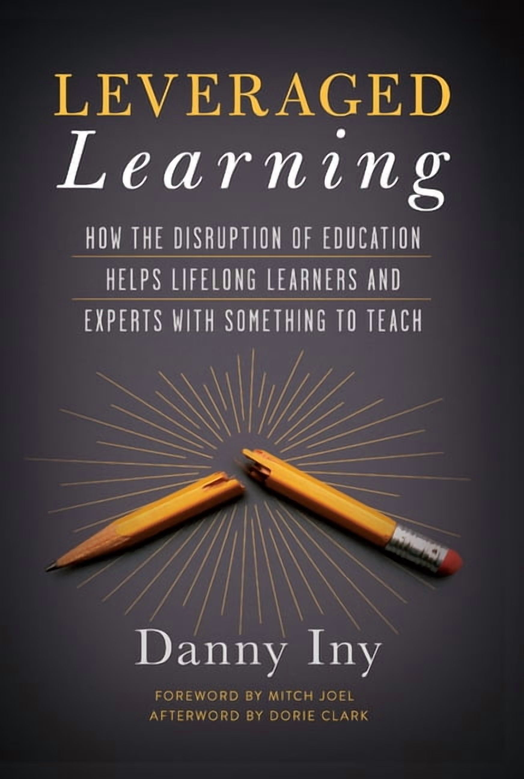 Leveraged Learning: How the Disruption of Education Helps Lifelong ...