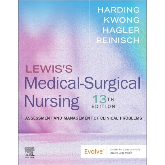 Lewis's Medical-Surgical Nursing: Assessment and Management of Clinical ...