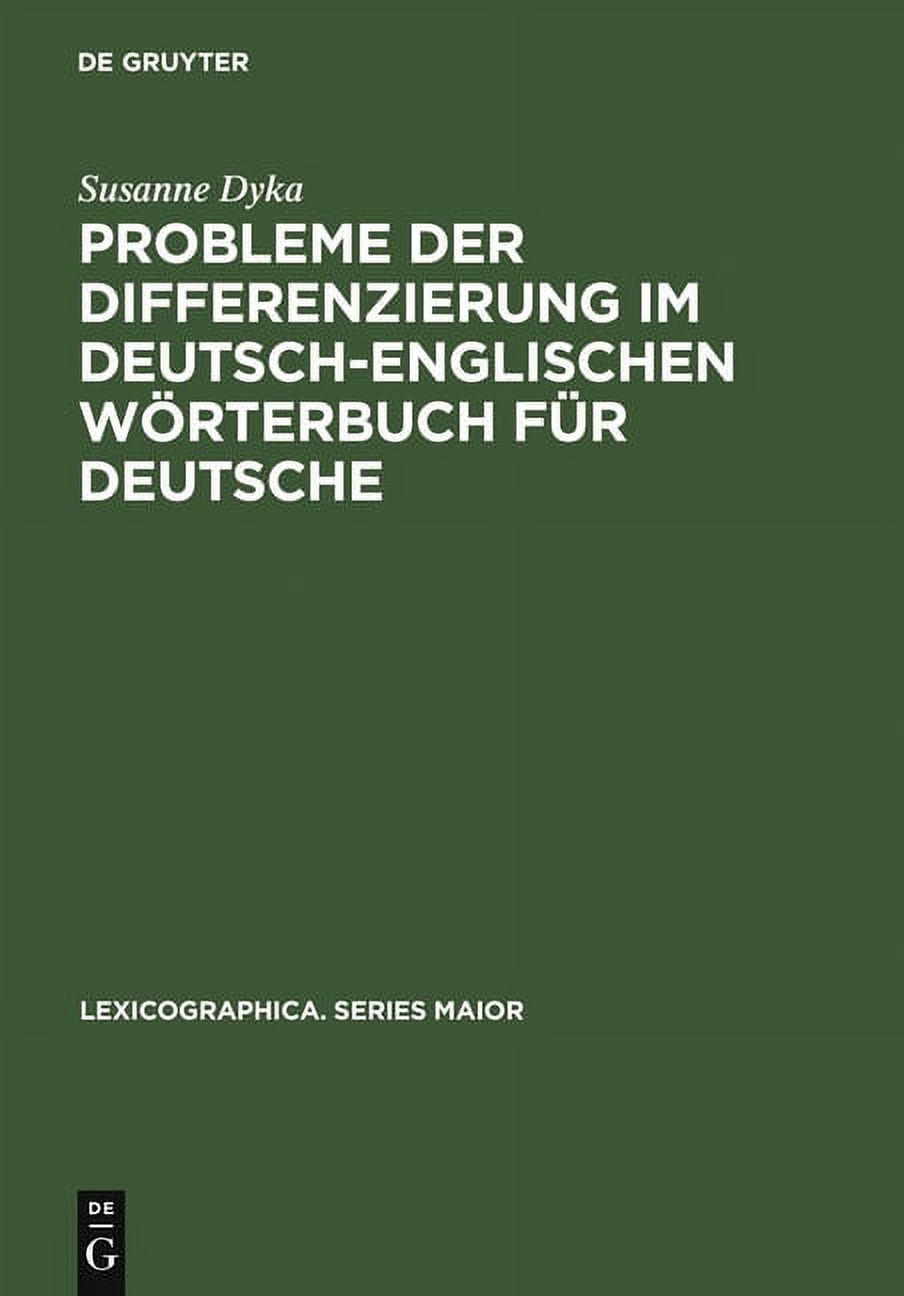 Lexicographica. Series Maior Probleme Der Differenzierung Im Deutsch-Englischen WÃ¶rterbuch FÃ¼r ...