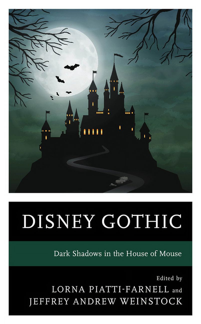 Research in Horror Studies Disney Gothic: Dark Shadows in the House of Mouse, (Hardcover ...