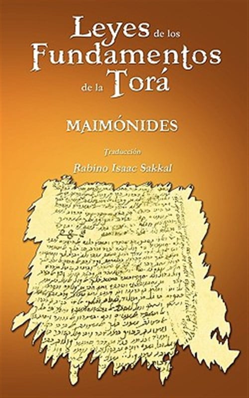 Leyes de Los Fundamentos de La Tora (Paperback) by Maimonides, Isaac Sakkal Rabino Isaac Sakkal ...