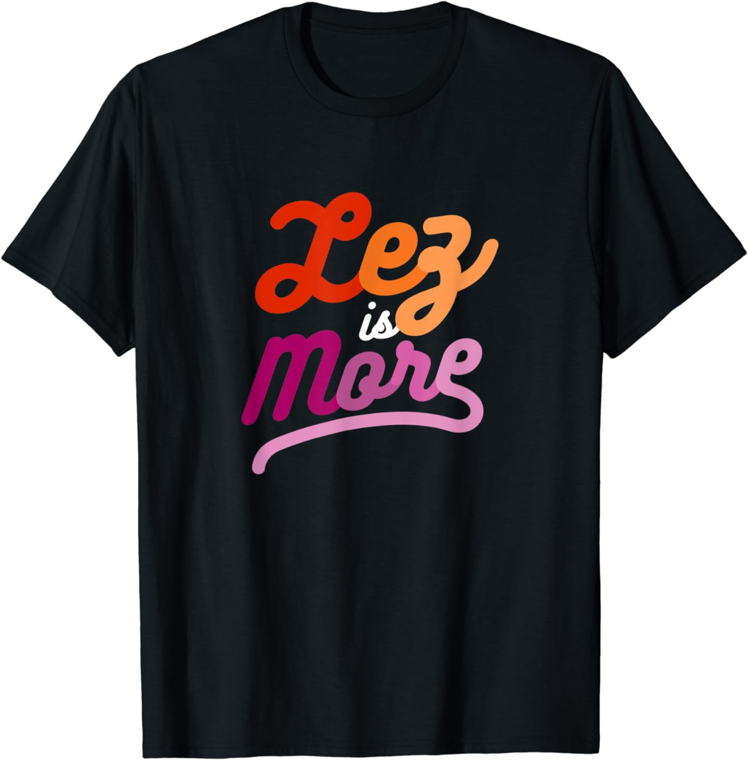 Lez is More Lesbian, LGBT, Flag Idee Pride Month LGBT PRIDE T-Shirt - Walmart.com