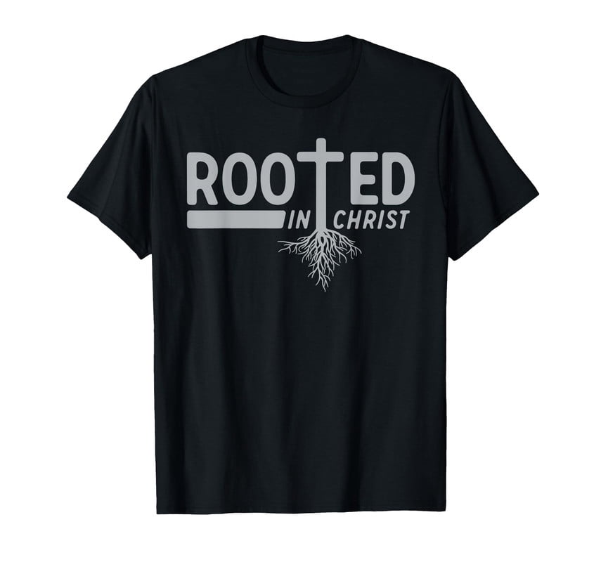 LezBCoffee Rooted In Christ Rooted In Christ T-Shirt - Walmart.com