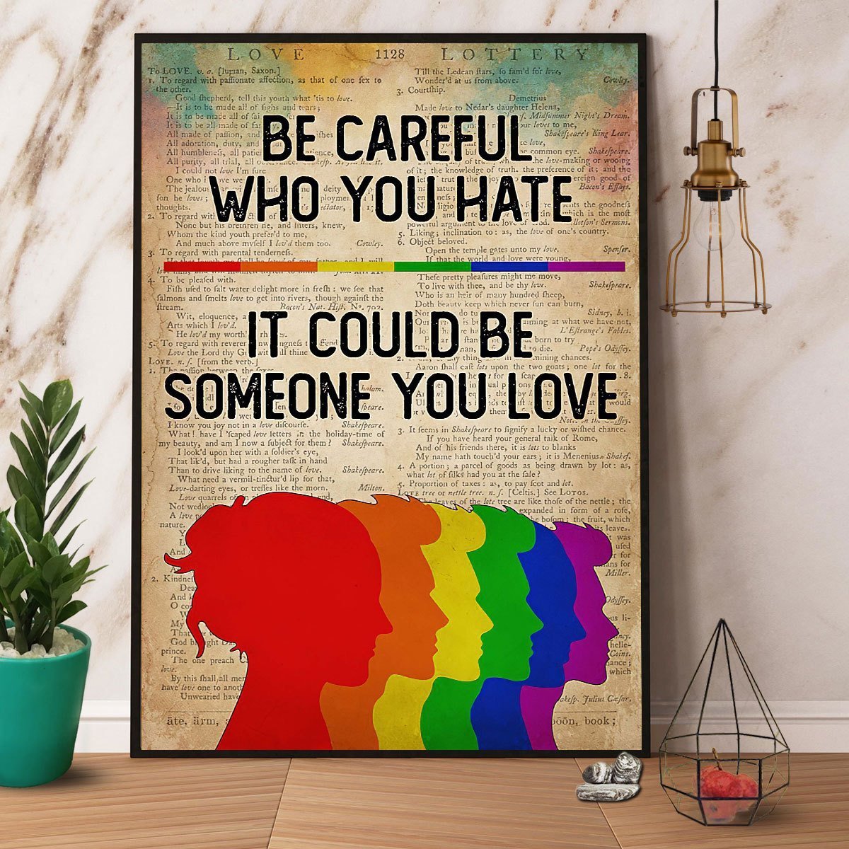 Lgbt Be Careful Who You Hate It Could Be Someone You Love Vintage Satin ...