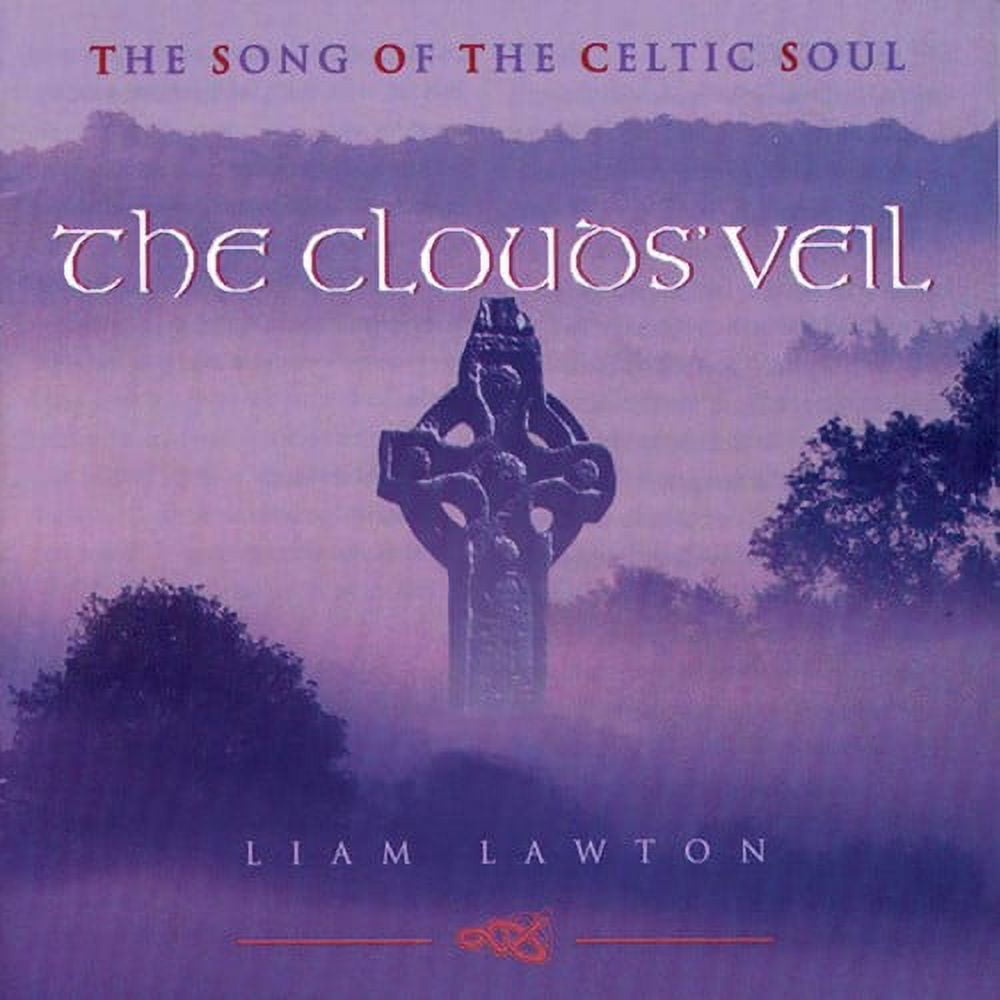 Liam Lawton - Clouds Veil: Songs of the Celtic Soul - Music ...