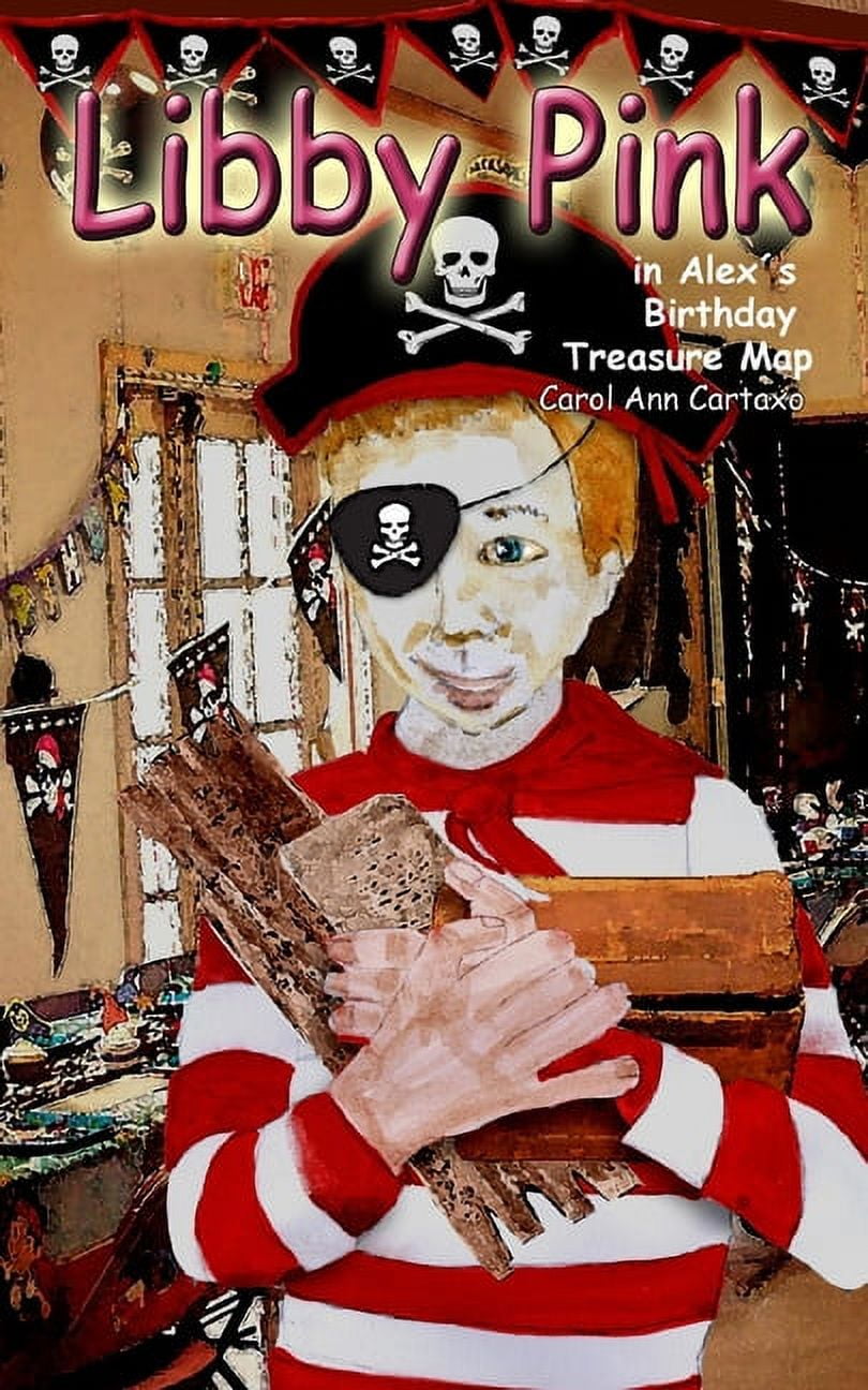 Libby Pink in Alex´s Birthday Treasure Map: in Alex´s Birthday Treasure Map, (Paperback ...