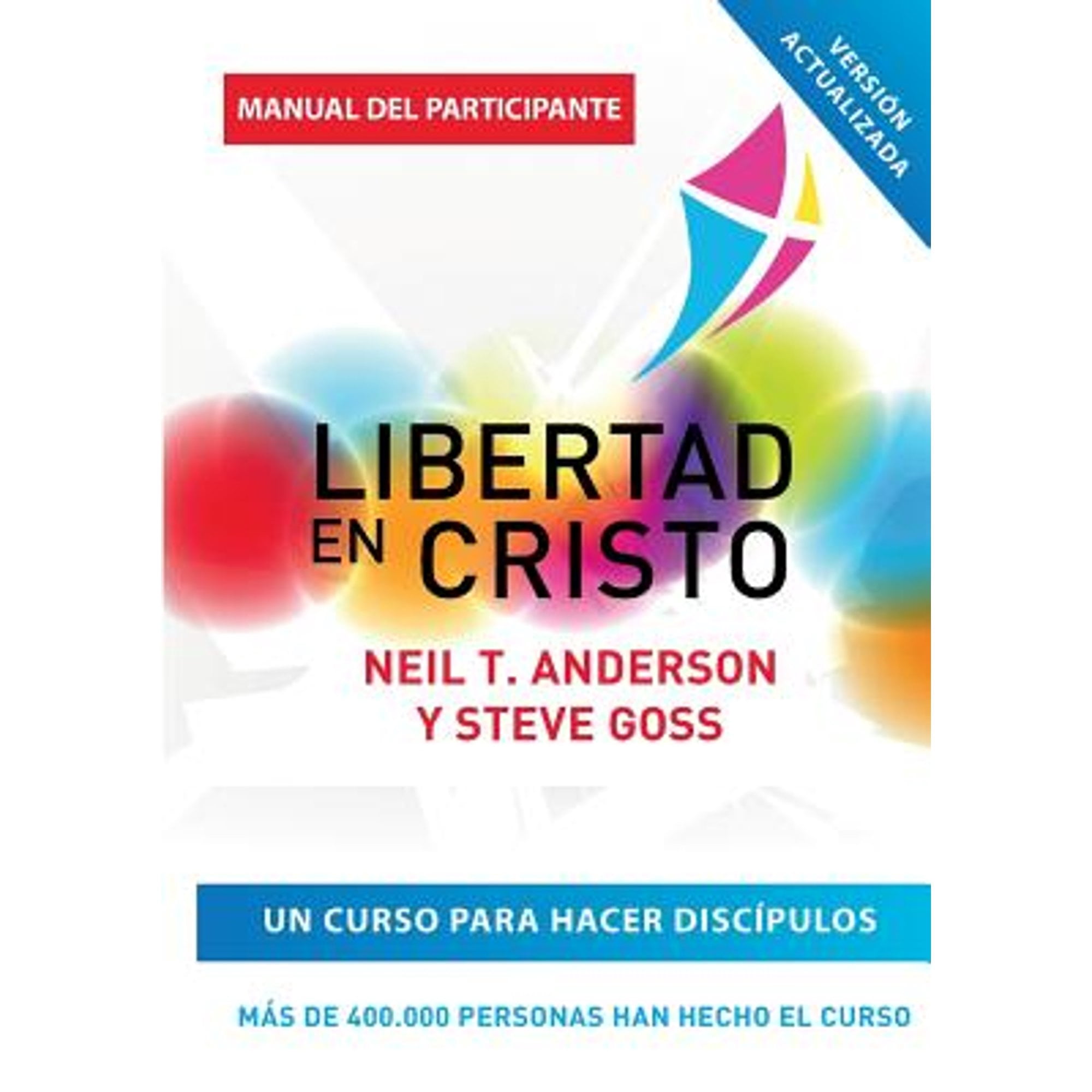 Pre-Owned Libertad en Cristo : Curso para Hacer Discipulos - Manual Del ...