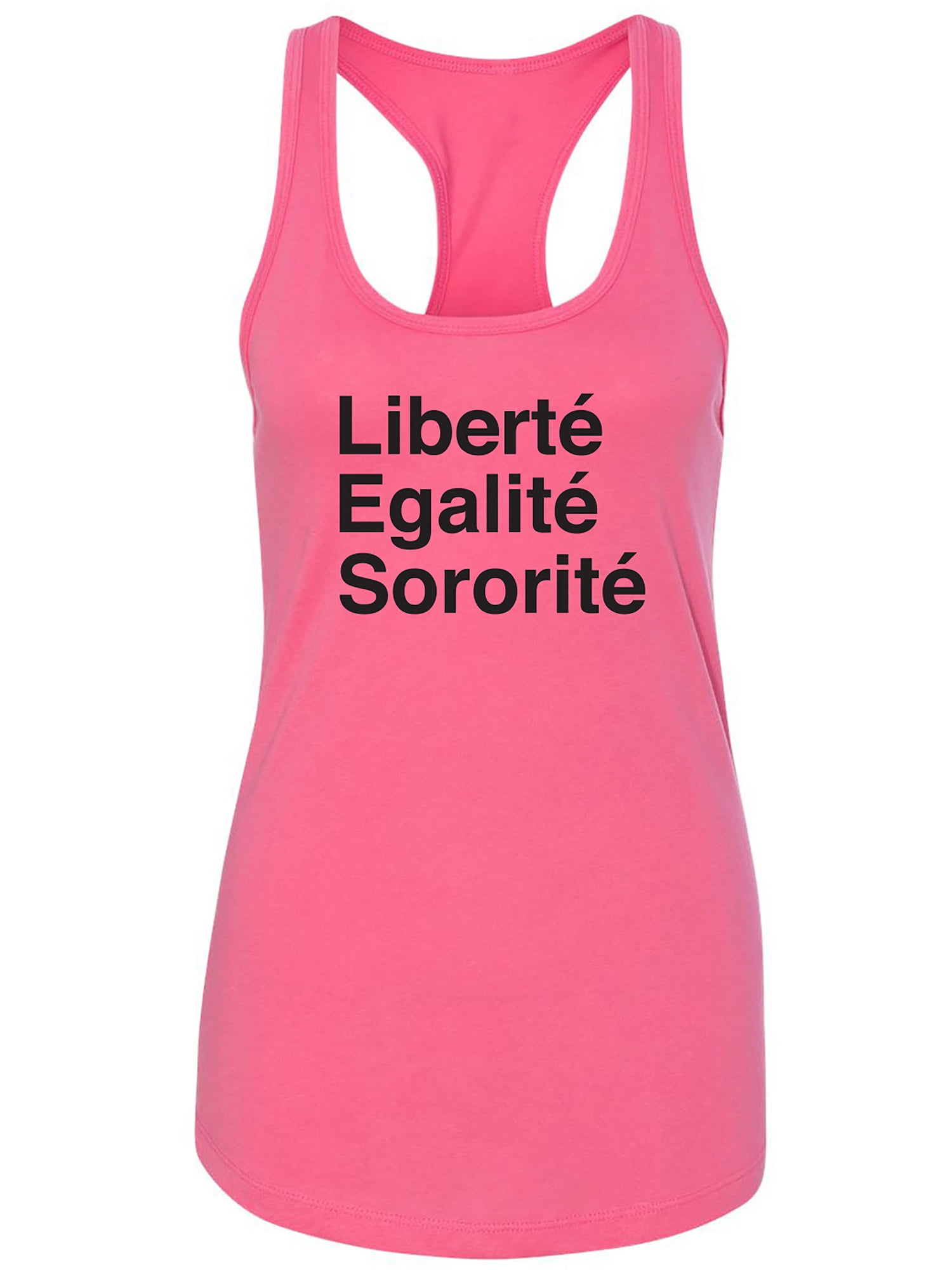 Liberte Egalite Sororite Racerback Tank - Walmart.com
