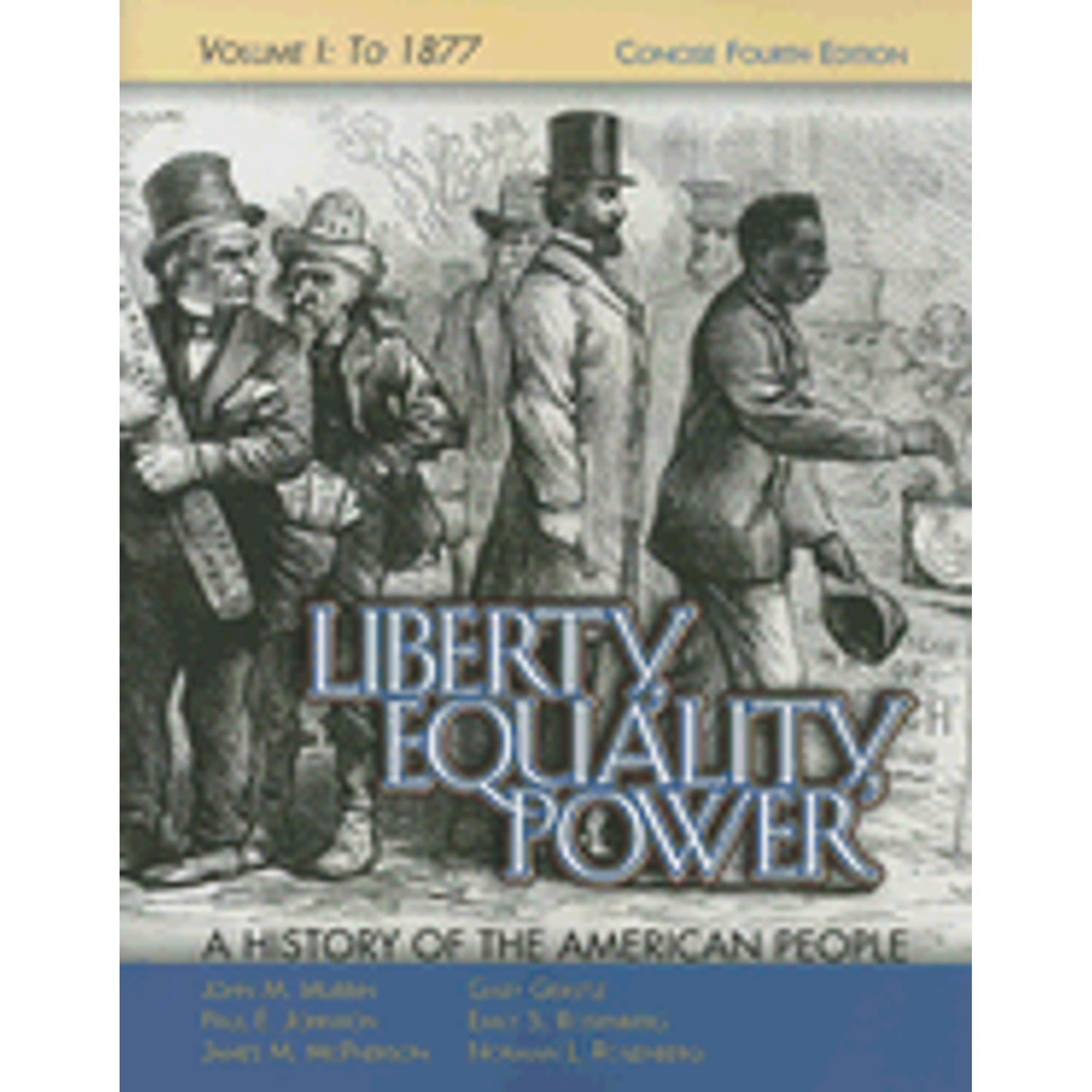 Pre-Owned Liberty, Equality, Power: A History of the American People ...