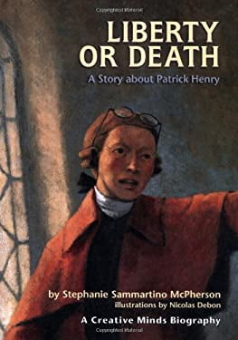 Pre-Owned Liberty or Death: A Story about Patrick Henry (Hardcover ...