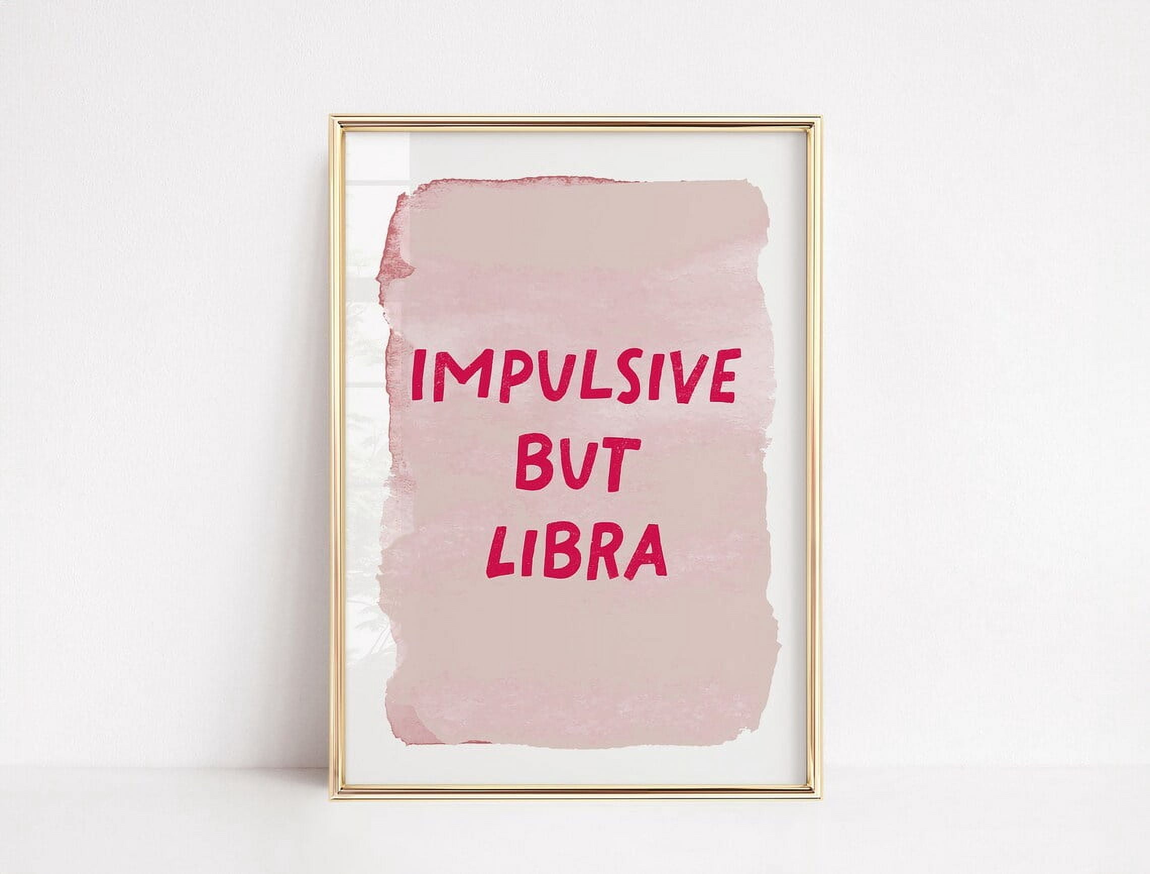Libra Funny Poster, Typography Quote Pink Zodiac Print, Trendy Wall Art ...