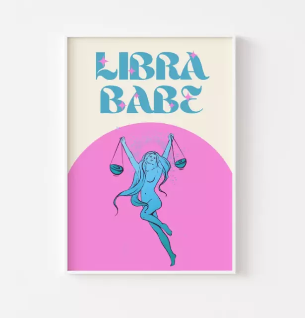 Libra Star Sign Print - Libra Babe, Zodiac Art, Colourful Astrology Poster NO FRAMED POSTER ...
