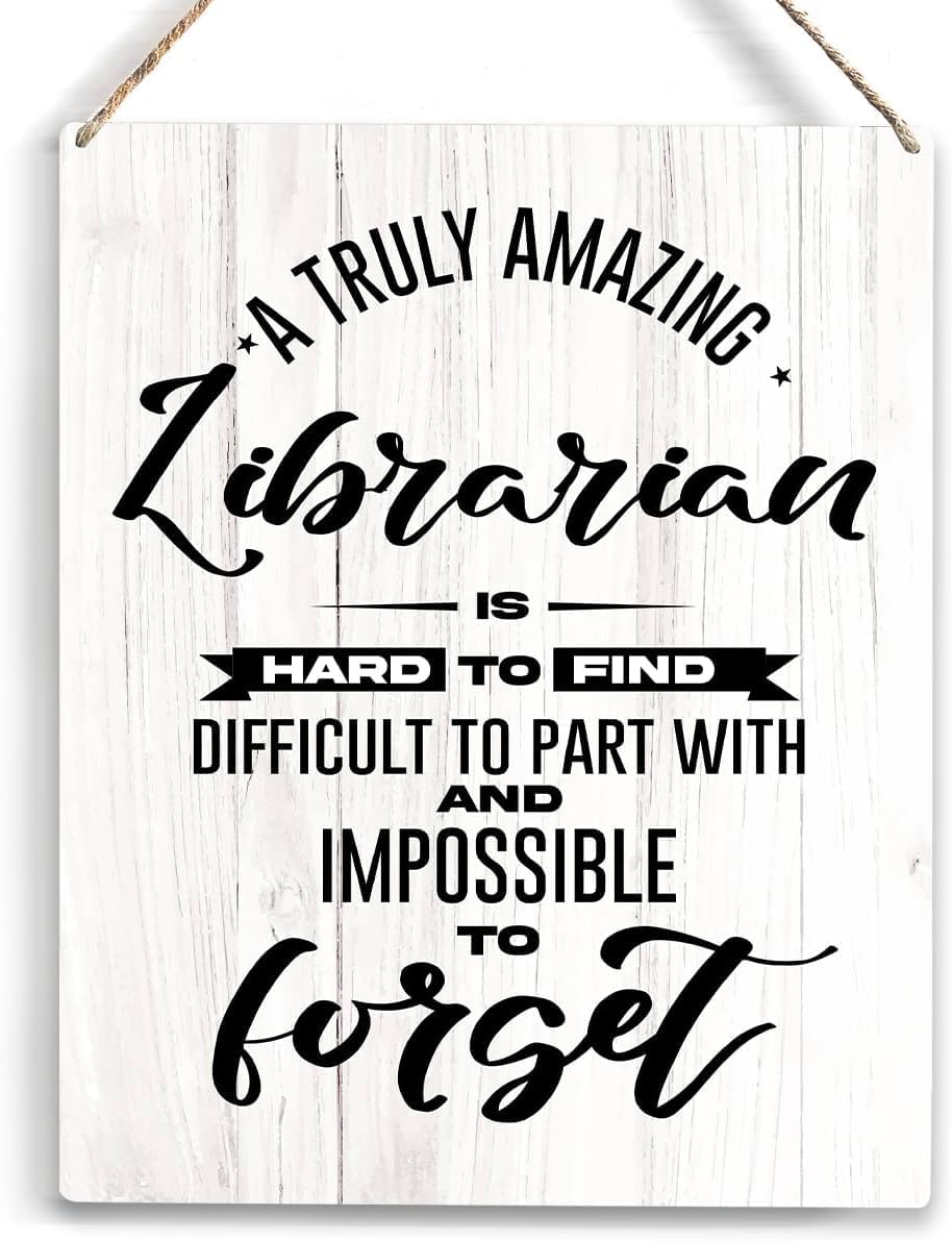 Librarian Gifts A Truly Amazing Librarian Is Hard To Find Wooden ...