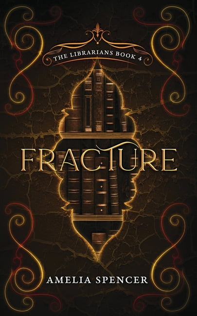 Librarians Fracture, Book 4, (Paperback) - Walmart.com