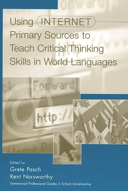 Libraries Unlimited Professional Guides Using Internet Primary Sources ...