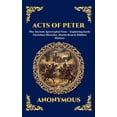 Library of Alexandria - Esoteric Acts of Peter: The Ancient Apocryphal ...