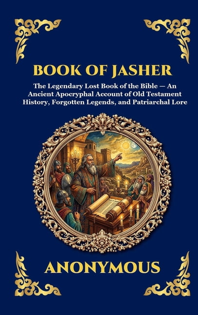 Library of Alexandria - Esoteric Book of Jasher: The Legendary Lost ...