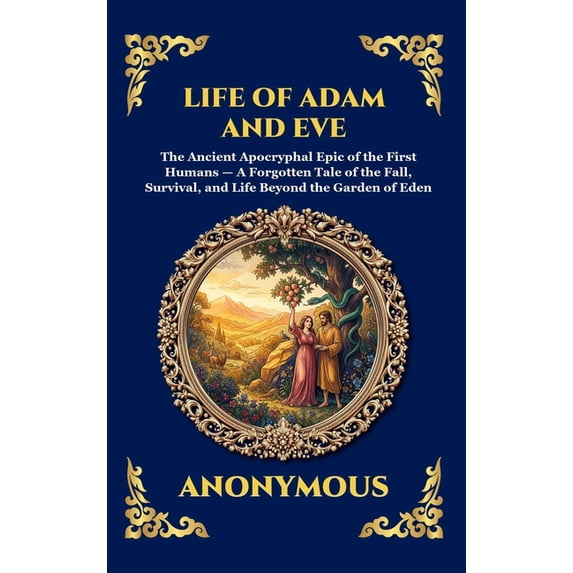 Library of Alexandria - Esoteric Life of Adam and Eve: The Ancient ...
