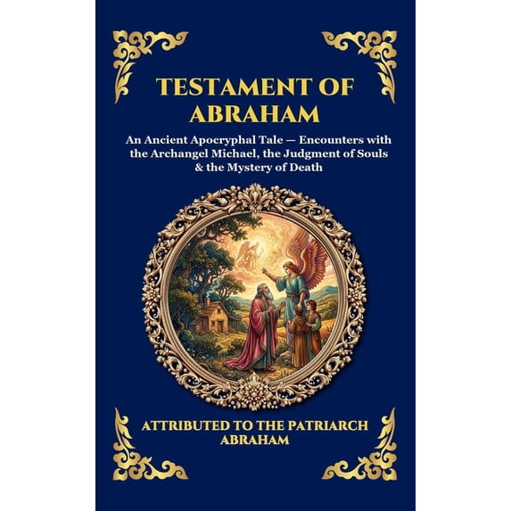 Library of Alexandria - Esoteric Testament of Abraham: An Ancient ...