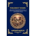 Library of Alexandria - Esoteric Toledot Yeshu: The Controversial ...