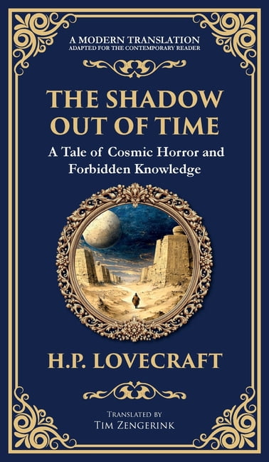 Library of Alexandria The Shadow Out of Time: Lovecraft's Epic Tale of Cosmic Horror and Time ...