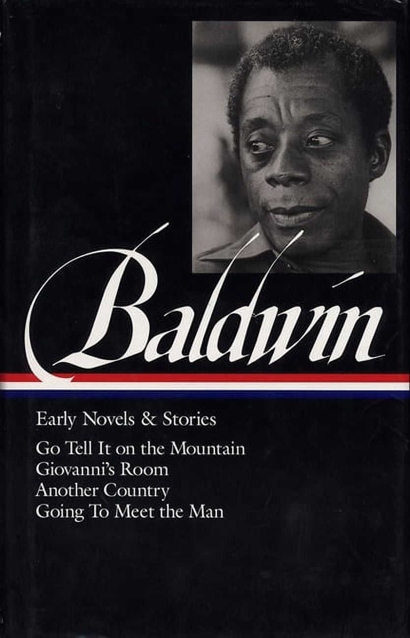 Library of America James Baldwin Edition James Baldwin: Early Novels ...