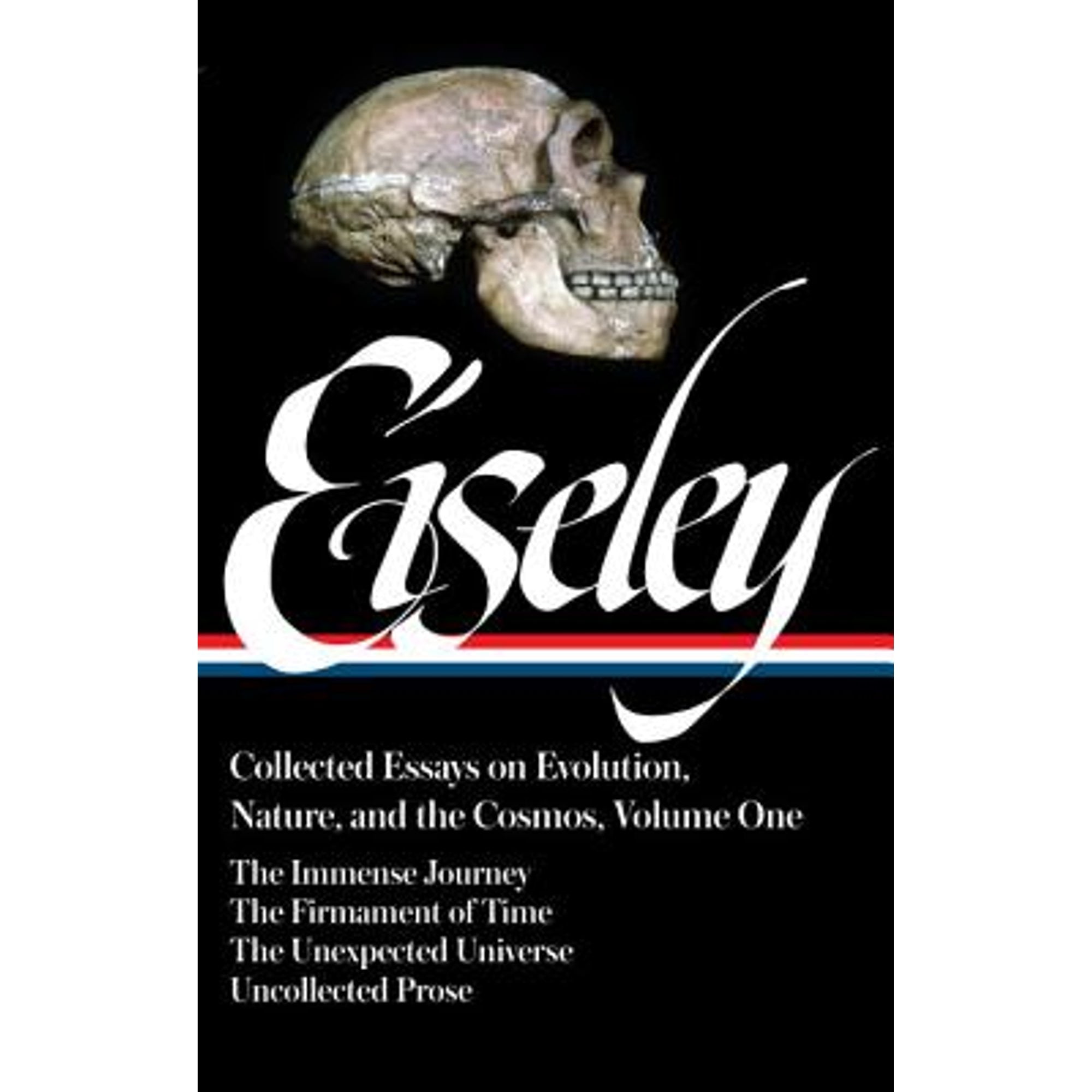 Library of America Loren Eiseley Edition: Loren Eiseley: Collected ...