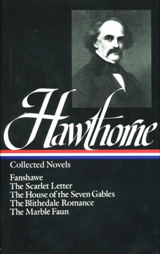 Pre-Owned Nathaniel Hawthorne : Collected Novels: Fanshawe, The Scarlet ...
