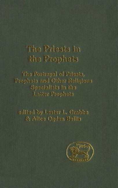 Library of Hebrew Bible/Old Testament St Priests in the Prophets: The ...