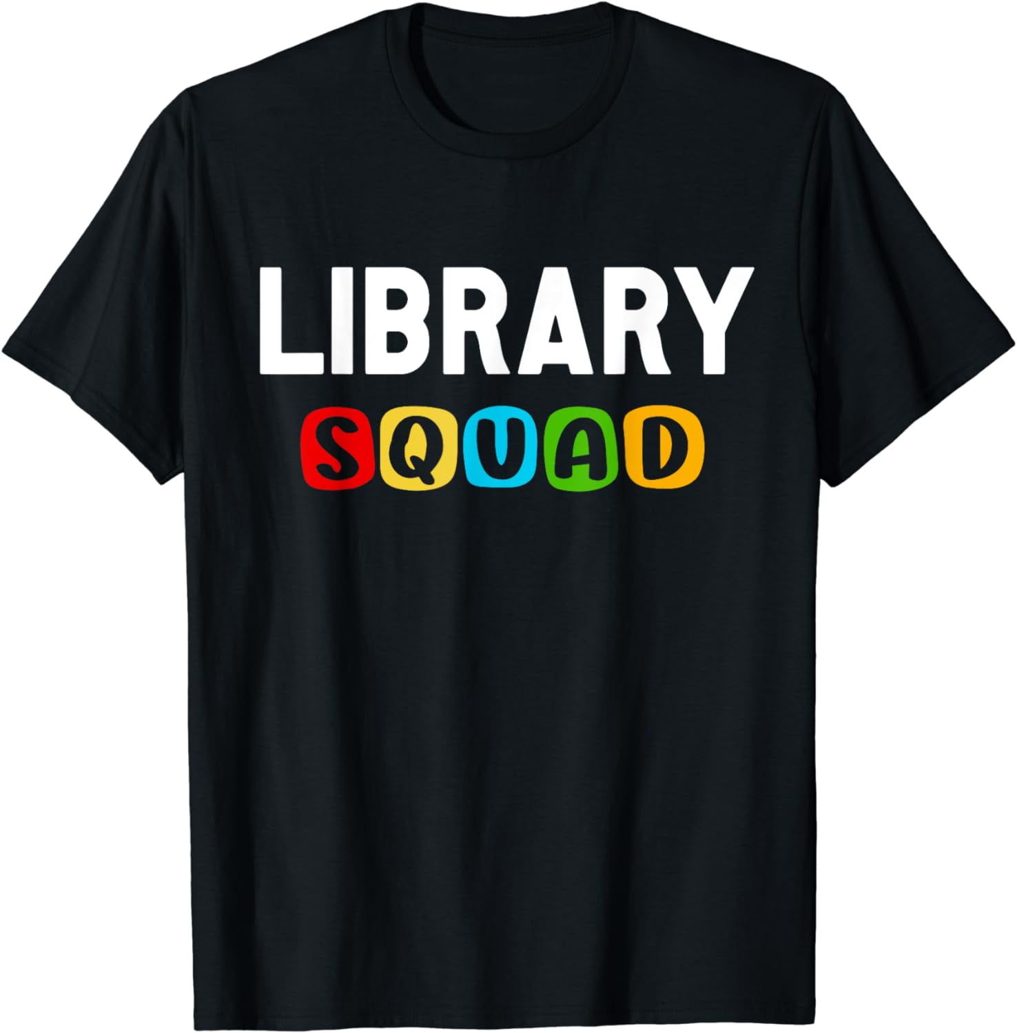 Library Squad Design for Library Volunteer T-Shirt - Walmart.com