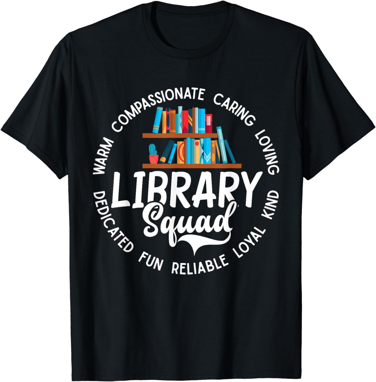 Library Squad School Librarian Books Lover Books Collectors T-Shirt ...