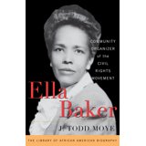 Library of African American Biography Ella Baker: Community Organizer of the Civil Rights ...