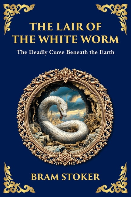 Library of Alexandria The Lair of the White Worm: A Bizarre Gothic Tale ...