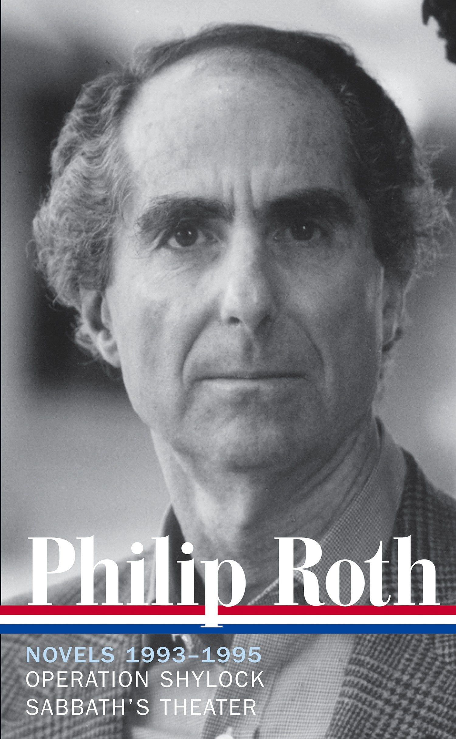 Library of America Philip Roth Edition: Philip Roth: Novels 1993-1995 ...